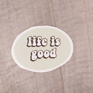 Accessories | Life Is Good Sticker | Poshmark